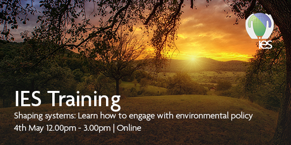 IES Training - Shaping systems: Learn how to engage with environmental ...