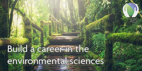 Build a career in the environmental sciences | www.the-ies.org