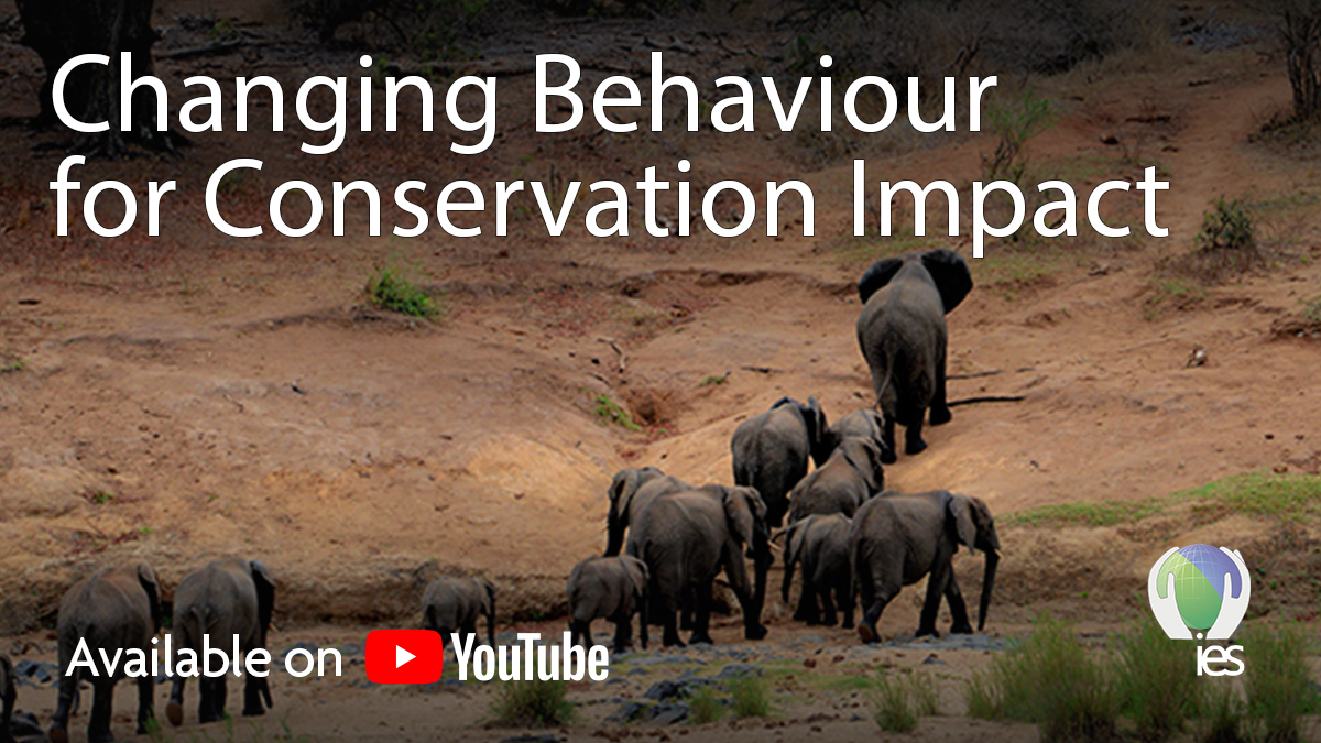 Webinar: Changing Behaviour for Conservation Impact | www.the-ies.org